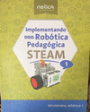 NETICA IMPLEMENTANDO CON ROBOTICA PEDAGOGICA STEAM 1 MODULO 1 SEC ...